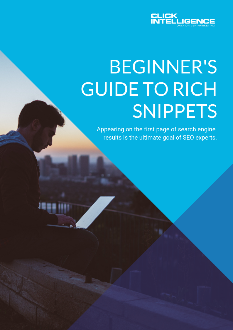 Guide To Rich Snippets | FREE Download | Click Intelligence